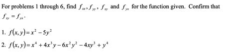 Solved For Problems Through Find Fxx Fyy Fxy And Fyx Chegg Com