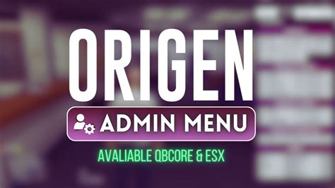 Origen Admin Qbcore And Esx Available Youtube