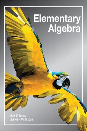 Pdf Elementary Algebra By Mark D Turner 9781630980634 9781630983680