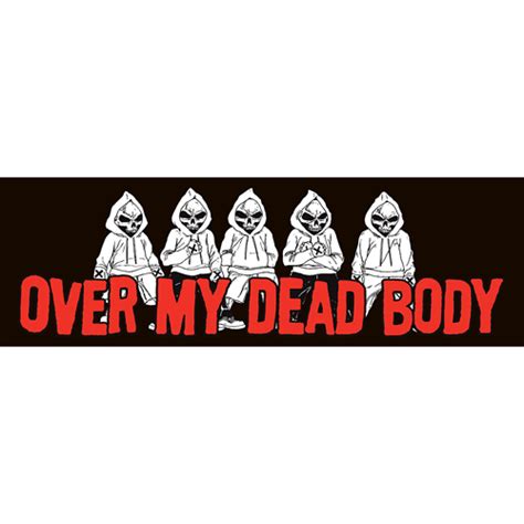 Over My Dead Body Sticker Indecision Records