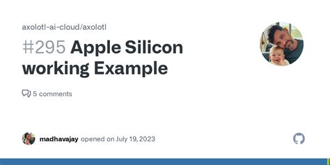 Apple Silicon Working Example · Issue 295 · Axolotl Ai Cloudaxolotl