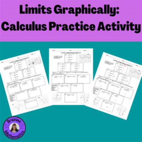 Limits Graphically Calculus Limits Bundle By Brainiac Mathematics