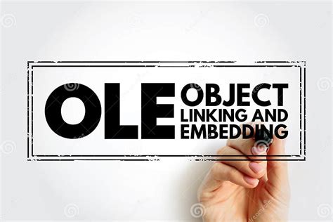 Ole Object Linking And Embedding Technology That Allows Embedding And