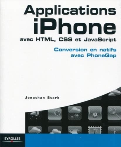Applications Iphone Avec Html Css Et Javascript De Jonathan Stark