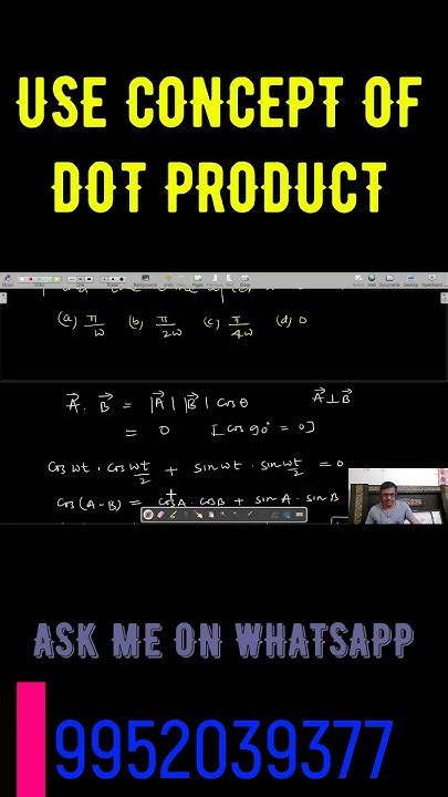 Use Of Dot Product Shorts Dotproduct Scalarproduct Neet Jee