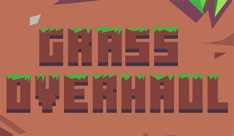 Grass Overhaul Mod Para Minecraft 1201 1192 Y 1182 Minecrafteo