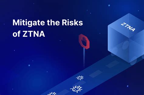 How Perimeter 81 Solves The Major Risks Inherent To Ztna