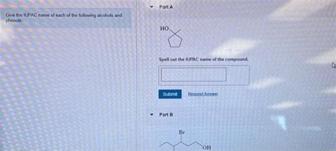 Solved Give The IUPAC Name Of Each Of The Following Alcohols Chegg Com