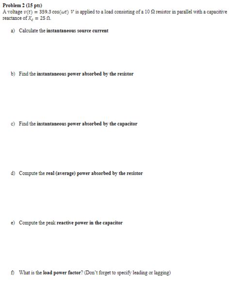 Solved Problem 2 15 Pts A Voltage Vt3593cosωtv Is