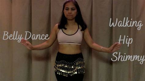 My Belly Dance Exercise Routine Walking Hip Shimmy Youtube