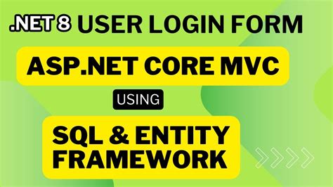 User Login Form In Aspnet Core Mvc With Entity Framework And Sql