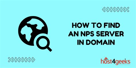 How To Find Nps Server In Domain A Comprehensive Guide
