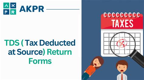 Tds Return Forms Form 24q 26q 27q 27eq And Compliance Tips Akpr