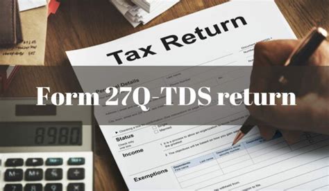 Form 27q Tds Return On Payments To Nris
