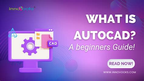 What Is Autocad A Beginners Guide