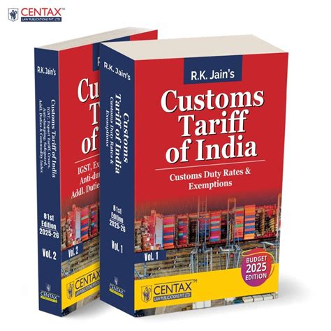 Rk Jains Customs Tariff Of India 2 Volume Set Edition 2025 26