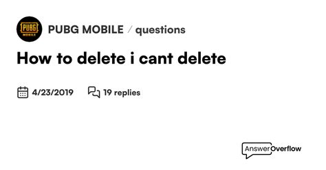 How To Delete I Cant Delete Pubg Mobile