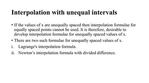 Interpolation Of Unequal Intervals Pptx