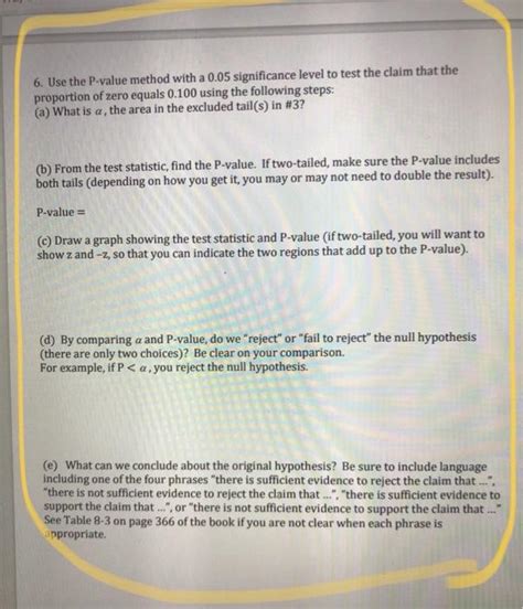 Solved 6 Use The P Value Method With A 0 05 Significance Chegg Com