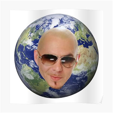 Mr Worldwide Poster For Sale By Louisuniverse Redbubble