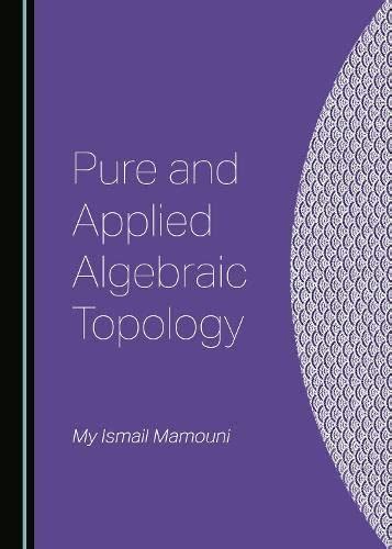 Pure And Applied Algebraic Topology Pdf Epub Version Controses Store