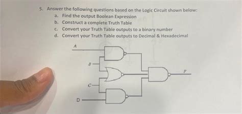 Solved 5 Answer The Following Questions Based On The Logic Chegg