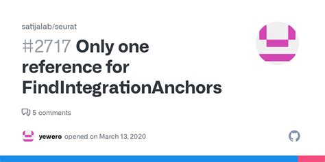 Only One Reference For Findintegrationanchors · Issue 2717 · Satijalab