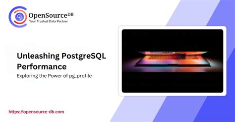How Pgprofile Can Boost Postgresql Performance Opensource Db Posted On The Topic Linkedin