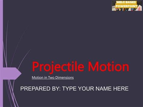 Projectile Motion Science 9 Quarter 4 Ppt
