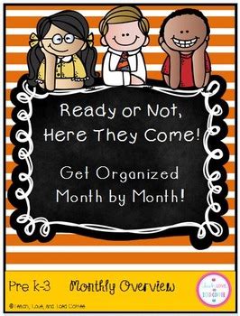 Ready Or Not Here They Come Get Organized Month By Month Tpt