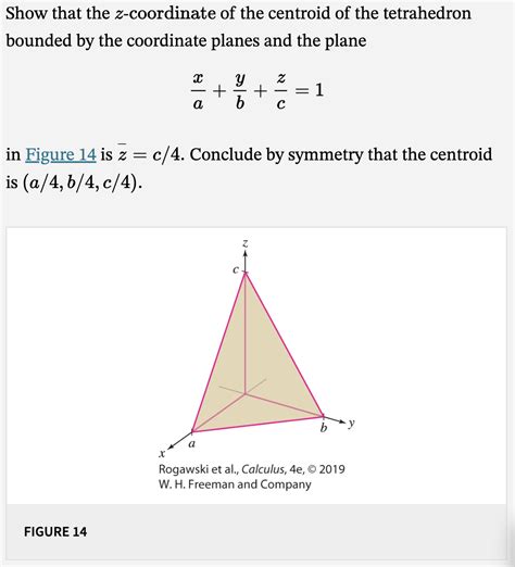 Solved Show That The Z Coordinate Of The Centroid Of The