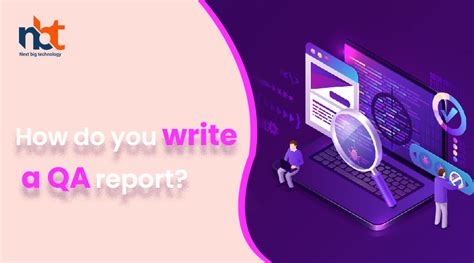Mastering Qa Reporting A Step By Step Guide To Writing Effective Qa
