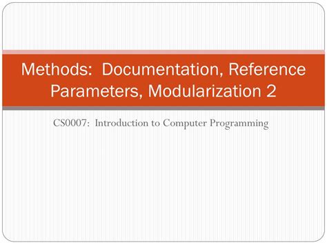 Ppt Methods Documentation Reference Parameters Modularization 2
