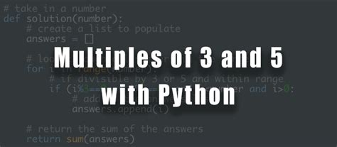 Multiples Of 3 And 5 With Python Learn Software Engineering Aogl