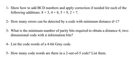 Solved 1 Show How To Add BCD Numbers And Apply Correction Chegg Com