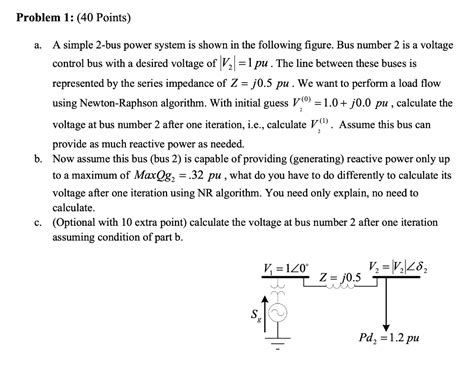 Solved Problem 1 40 Points A 2 A Simple 2 Bus Power Chegg Com