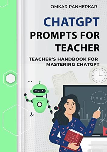 chatgpt prompts for teacher teacher s handbook for mastering chatgpt how to use chatgpt 1