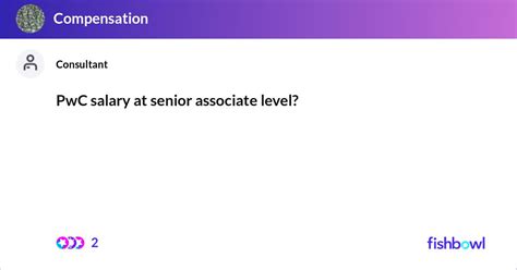 PwC Salary At Senior Associate Level Fishbowl