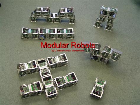 Ppt Modular Robots Modular Robots By D Dibbern And A Werdermann