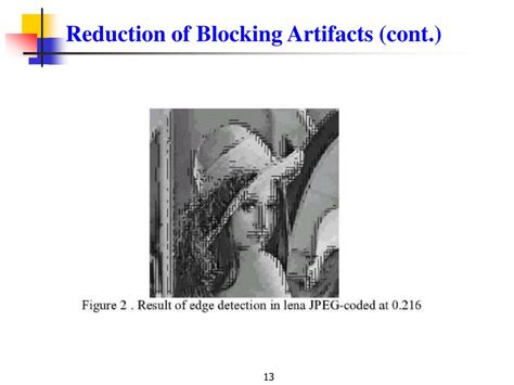 Ppt Reduction Of Blocking Artifacts In Dct Coded Images Powerpoint Presentation Id4160842