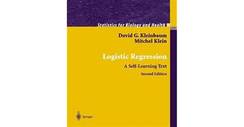 Logistic Regression A Self Learning Text By David G Kleinbaum