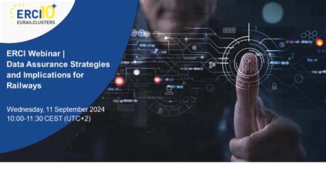 Erci Webinar Data Assurance Strategies And Implications For Railways Erci
