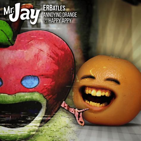 Epic Rap Batles Of History Annoying Orange Vs Happy Appy Lyrics