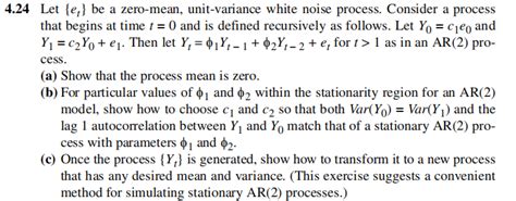 Solved 24 Let Et Be A Zero Mean Unit Variance White Noise Chegg Com
