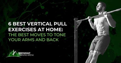 6 Best Vertical Pull Exercises At Home The Best Moves To Tone Your