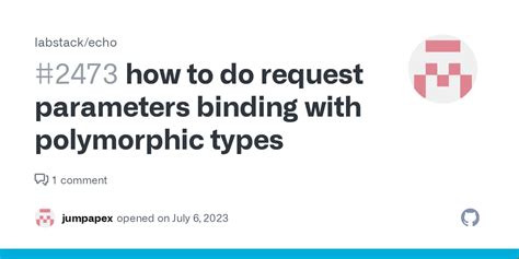 How To Do Request Parameters Binding With Polymorphic Types · Issue