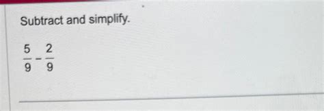 Solved Subtract And Simplify Chegg