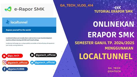 Onlinekan Eraporsmk Versi 706 Tp 20242025 Menggunakan Localtunnel Gatechvlog414 Youtube