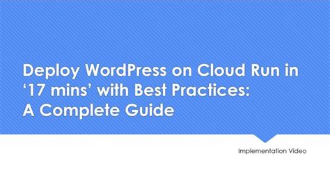 Learn Gcp With Mahesh On Linkedin Deploy Wordpress On Cloud Run In ‘17 Mins With Best
