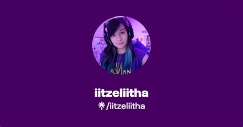 Iitzeliitha Twitter Instagram Tiktok Twitch Linktree
